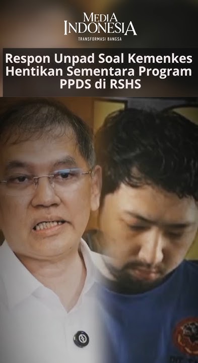 Respon Unpad Soal Kemenkes Hentikan Sementara Program PPDS di RSHS - YouTube