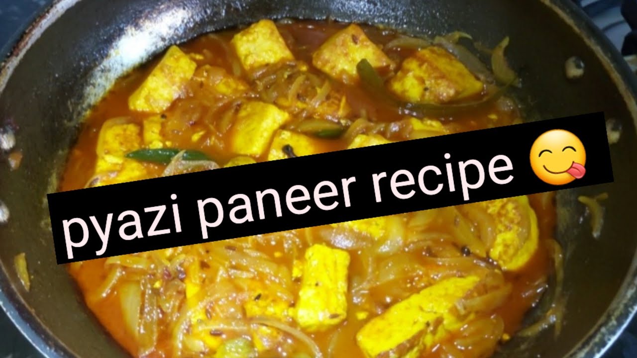 Piyazi panner recipe II Daliy Vlogs II 152 II 😋🥰🥰 - YouTube