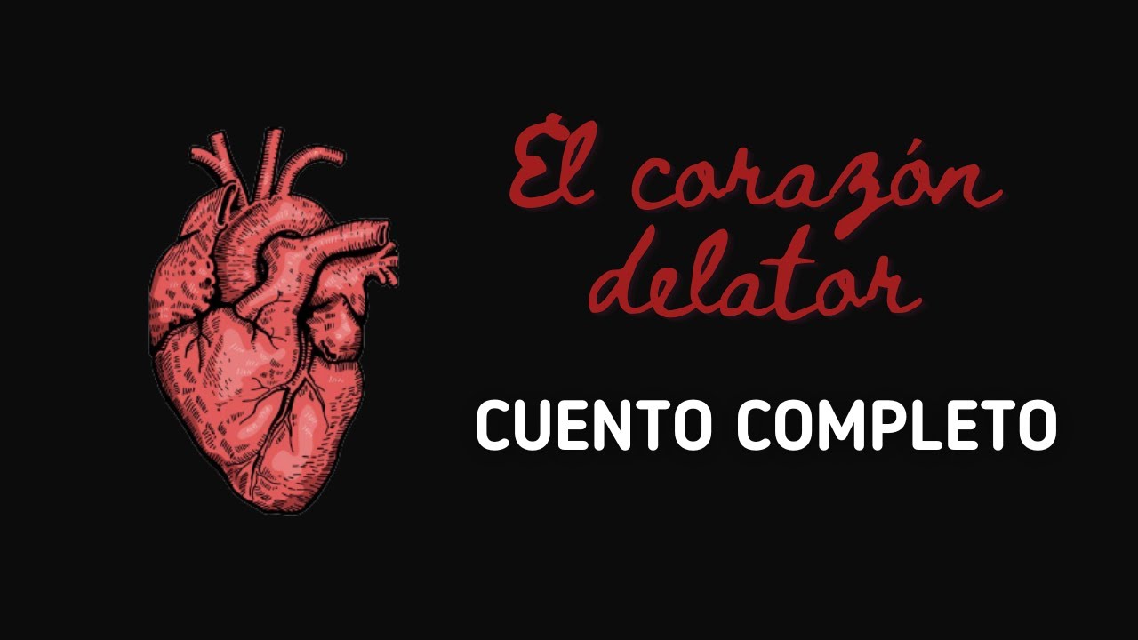 El Corazón Delator. Un cuento de Edgar Allan Poe. Audiolibro completo ...