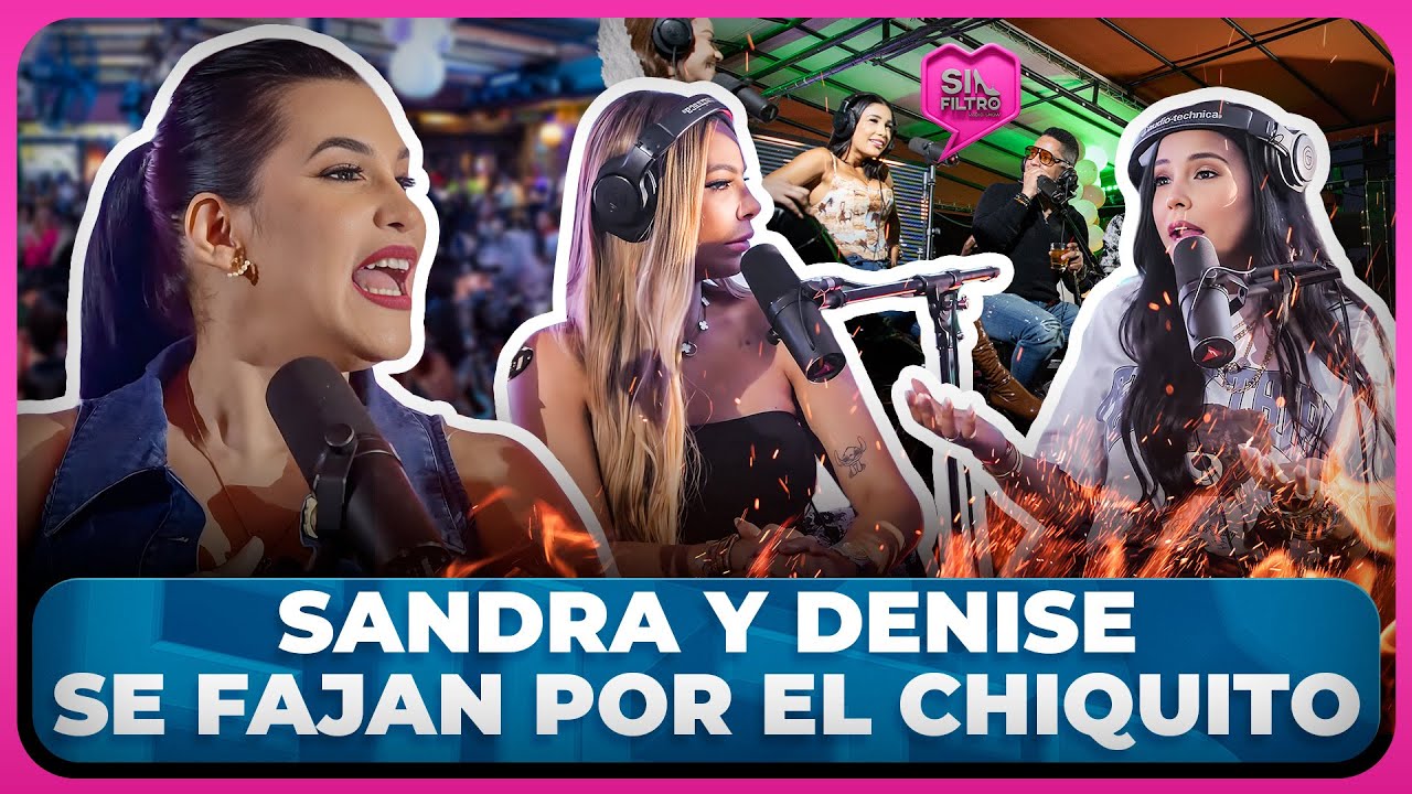 NANCY MEDRANO PONE A SANDRA Y DENISE A FAJARSE POR EL CHIQUITO EN ...