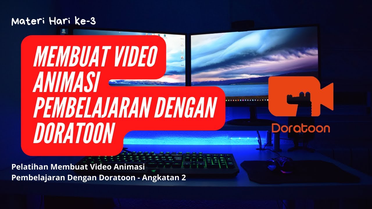 Membuat Video Animasi Pembelajaran Dengan Doratoon - Hari#3 - YouTube