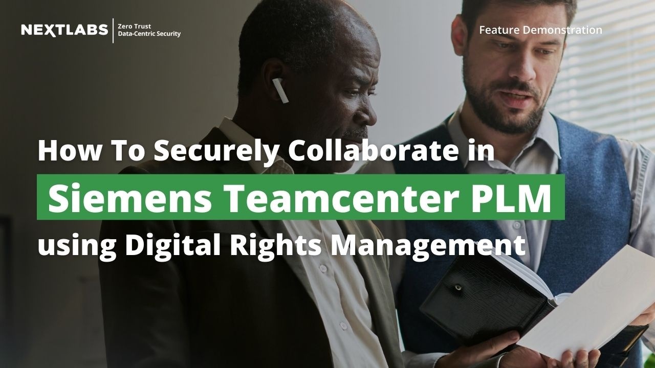 How To Securely Collaborate in Siemens Teamcenter PLM using Digital ...
