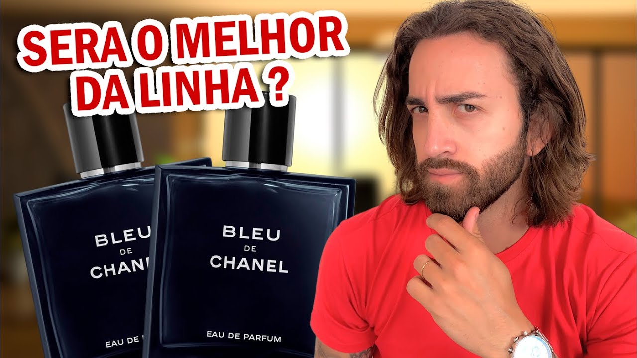 BLEU DE CHANEL EDP - É melhor que o EDT? Fixa bem? - YouTube
