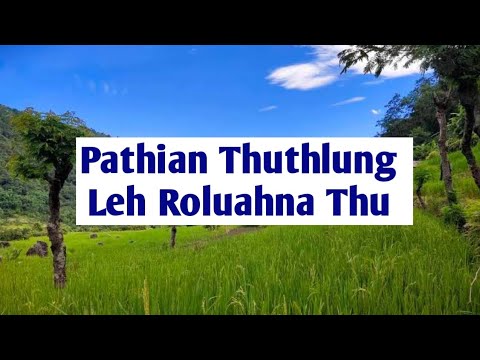 Pathian Thuthlung Leh Roluahna Thu - YouTube