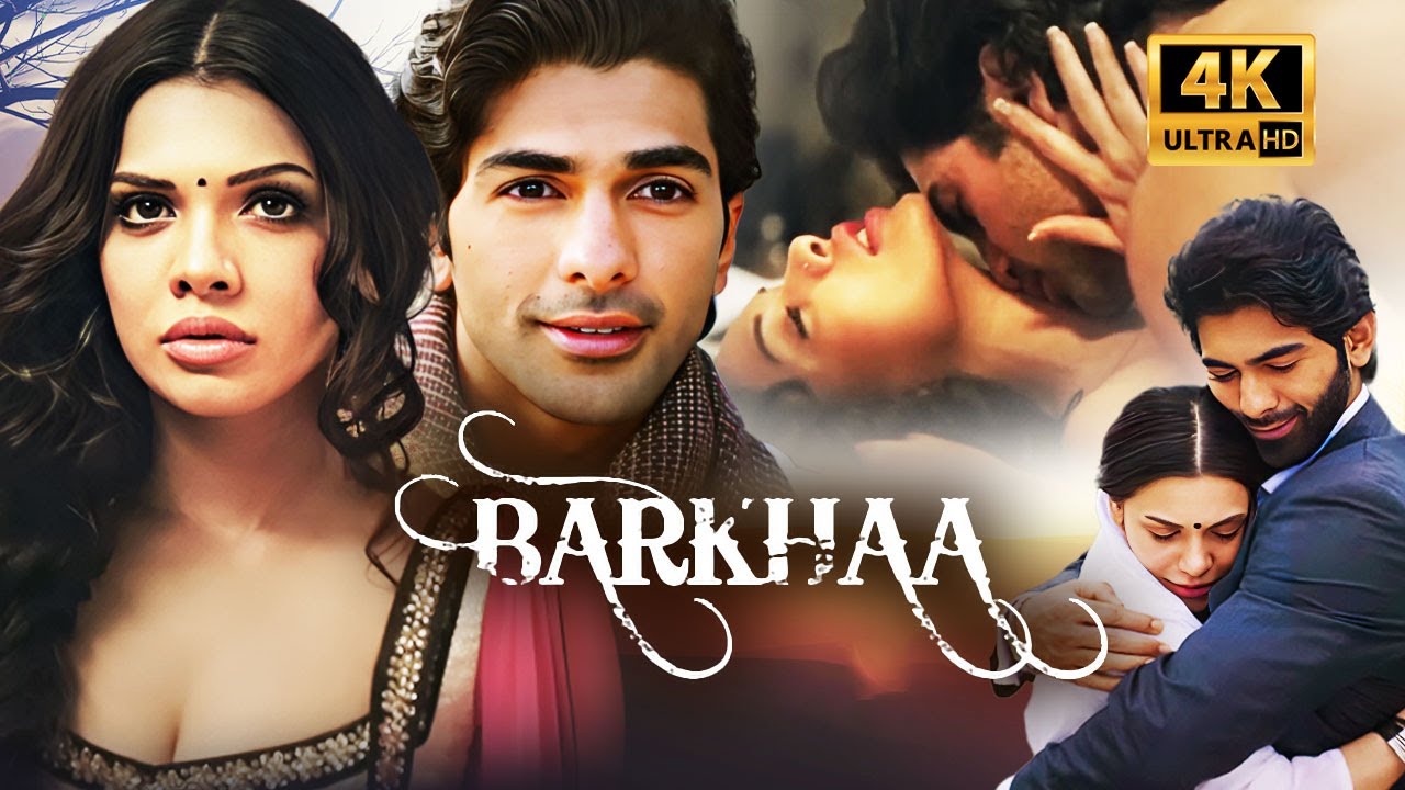 Barkhaa (2015) | बरखा और जतिन की सुपरहिट लव स्टोरी | Taaha Shah, Sara ...