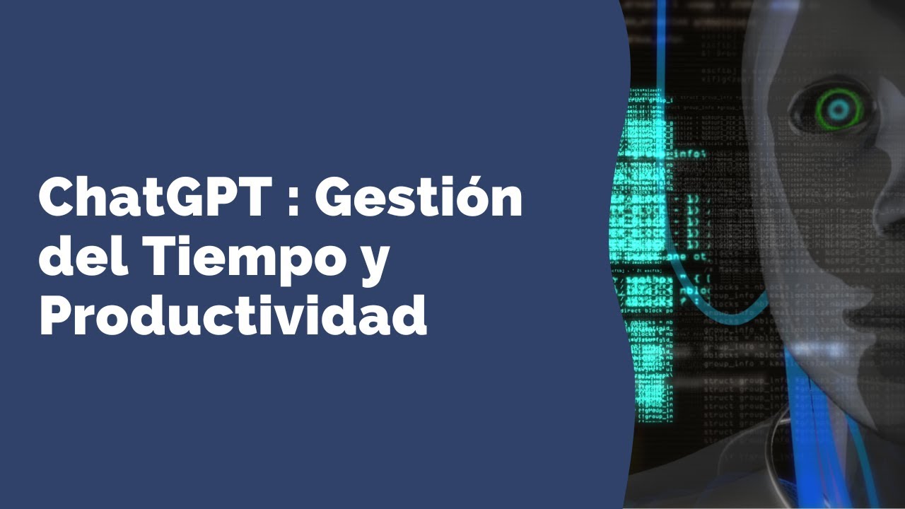 Webinar: ChatGPT: Gestión del tiempo y productividad - YouTube