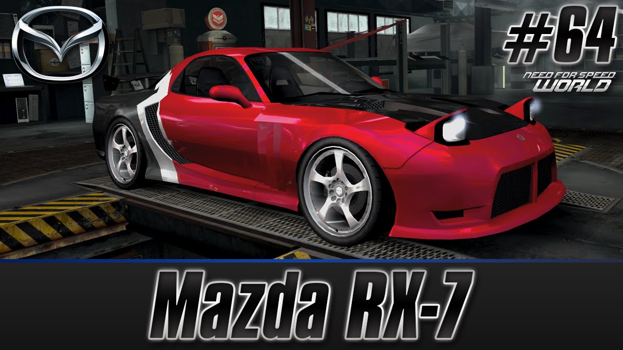 Need For Speed World: Mazda RX-7 (Re-visited #64) - YouTube