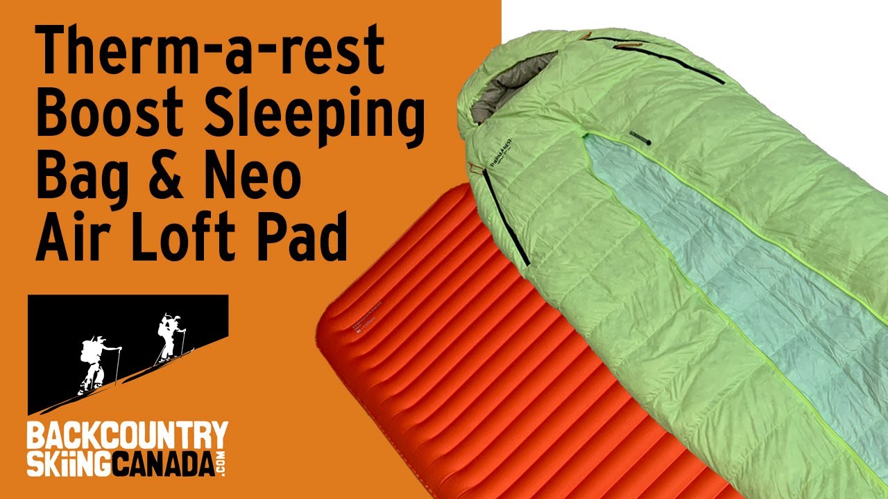 Sneak Peak at the Therm-A-Rest Boost Sleeping Bag & Neo Air Loft Mat ...