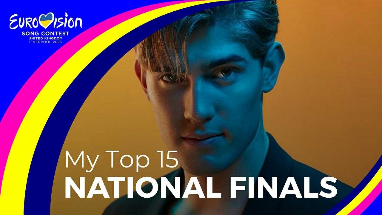 My Top 15 - National Finals (19 Jan) | Eurovision 2023 - YouTube