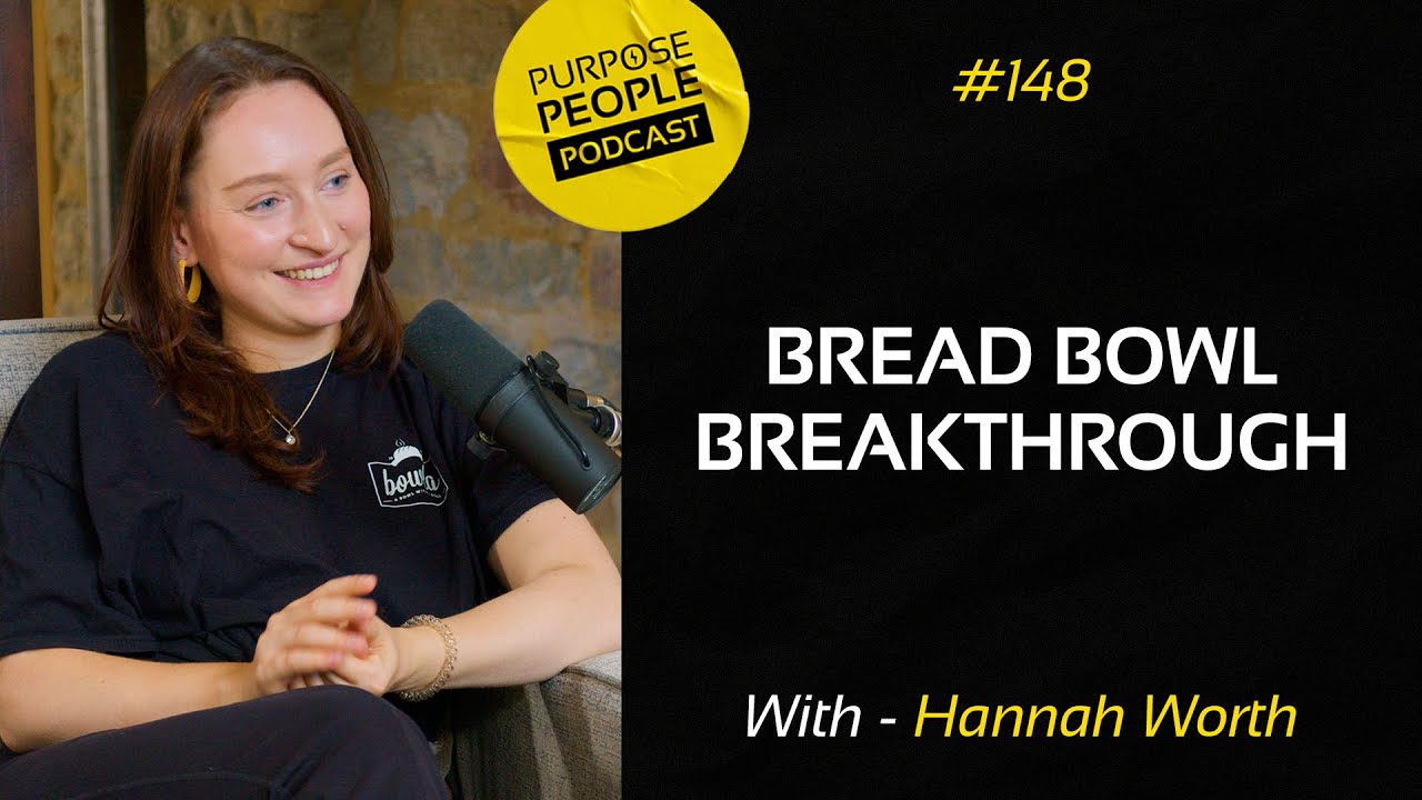 #148 Hannah Worth - Bread Bowl Breakthrough - Bowla - YouTube