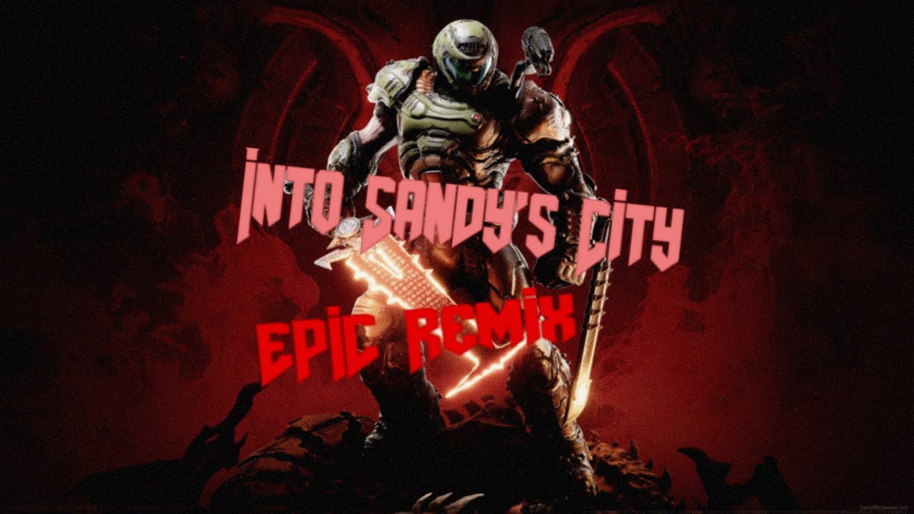 Into Sandy's City - Epic/Orchestral Remix - YouTube