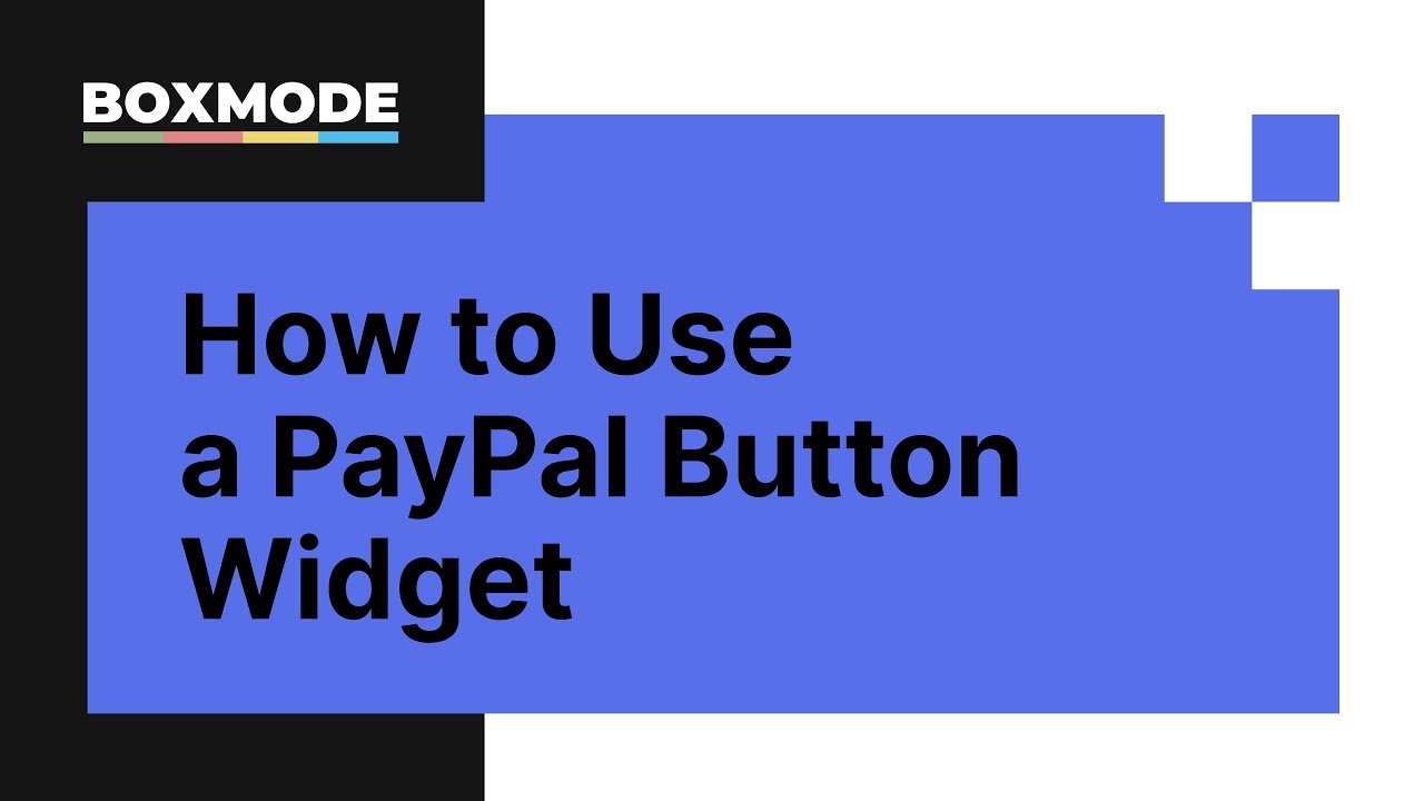 How to Use a PayPal Button Widget - YouTube