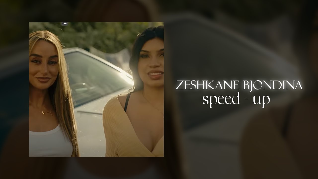 ENZINO - ZESHKANE & BJONDINA (SPEED UP) - YouTube
