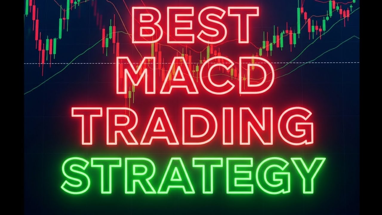 Best MACD Trading Strategy | How To Use MACD Indicator - YouTube