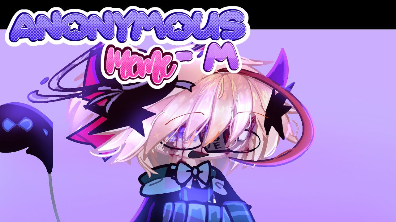Anonymous M - 🌙 - Meme - - FT. Ezra and Me - 🌟 - Read Desc - ⭐️ - - YouTube