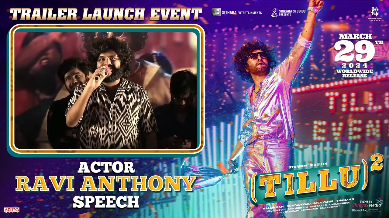 Actor Ravi Anthony Speech @Tillu Square Trailer Launch Event | Siddhu ...