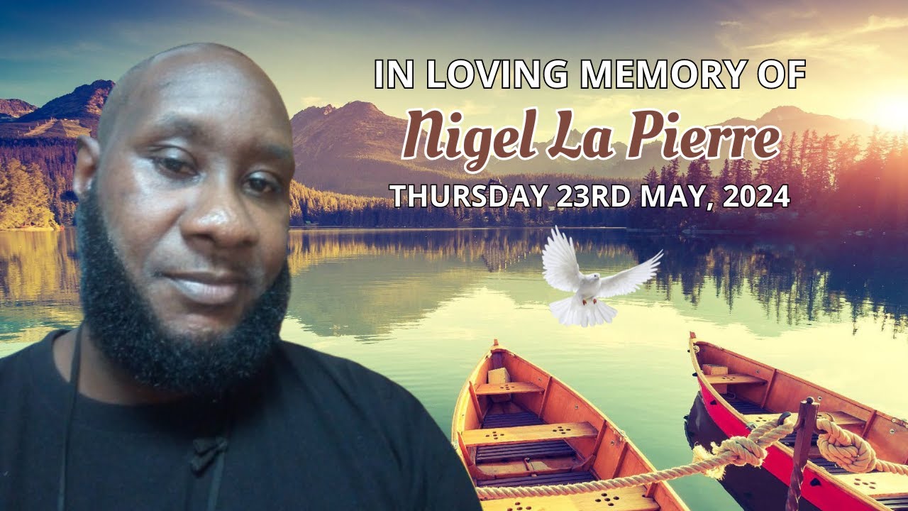The Funeral Service of the Late Nigel La Pierre - YouTube