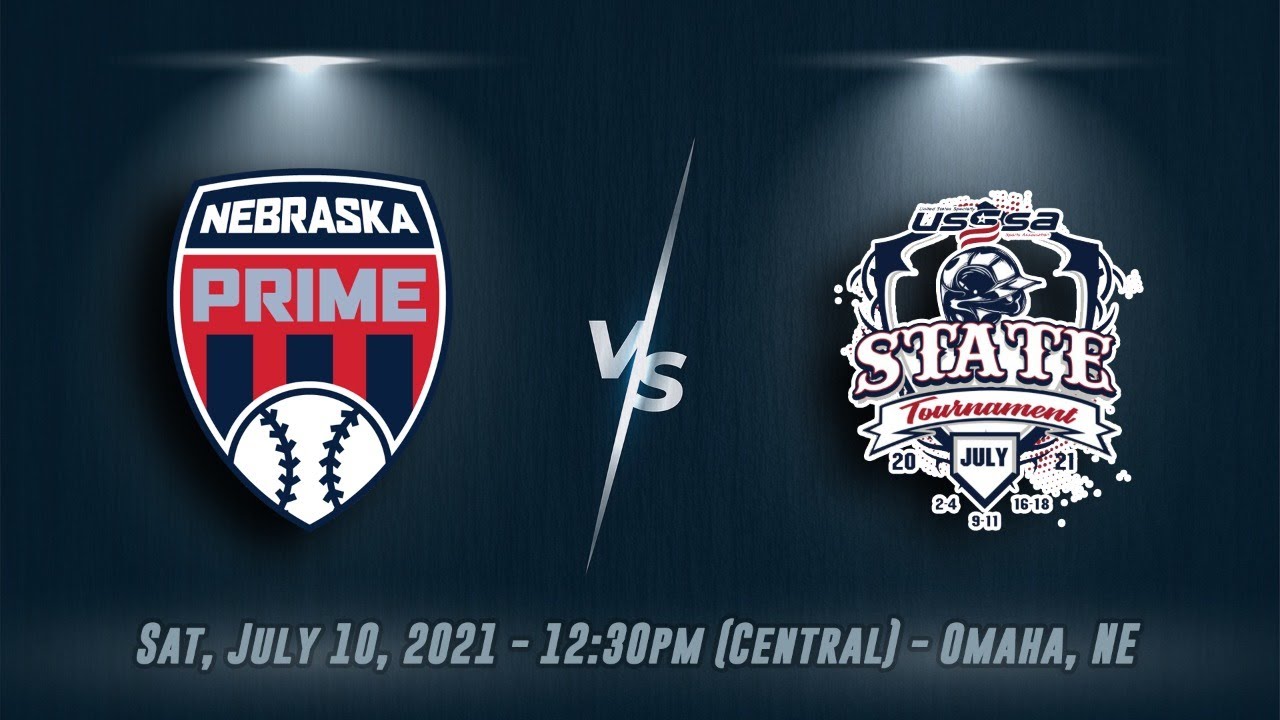 Nebraska Prime vs. TBA (Sat, July 109, 2021 @ 12:20pm) - Omaha, NE ...