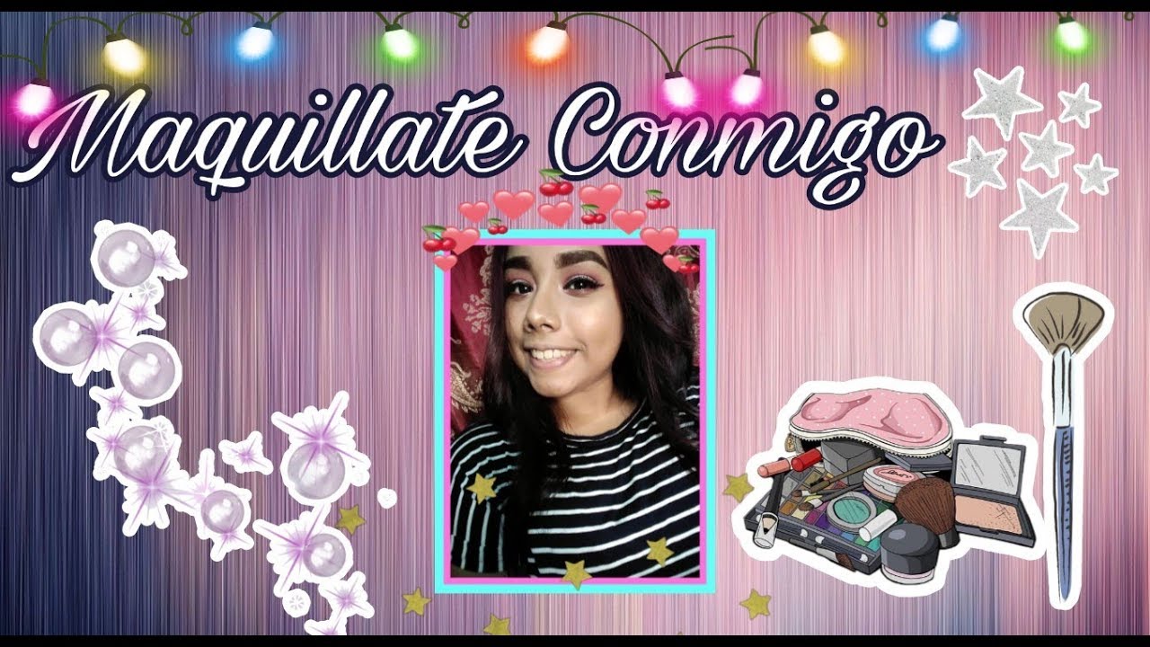 Maquillate conmigo maquillaje sencillo y paso a paso - YouTube