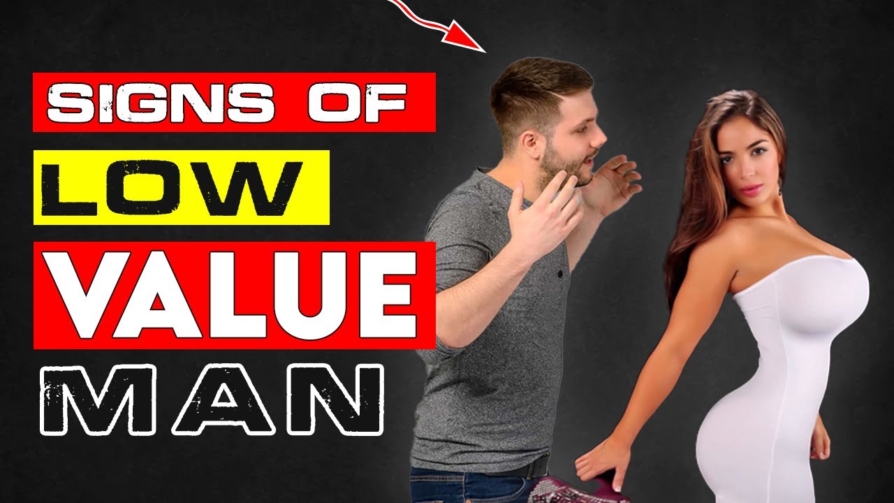 7 Signs Of Low Value Men (Sigmas Don't Do This) - YouTube