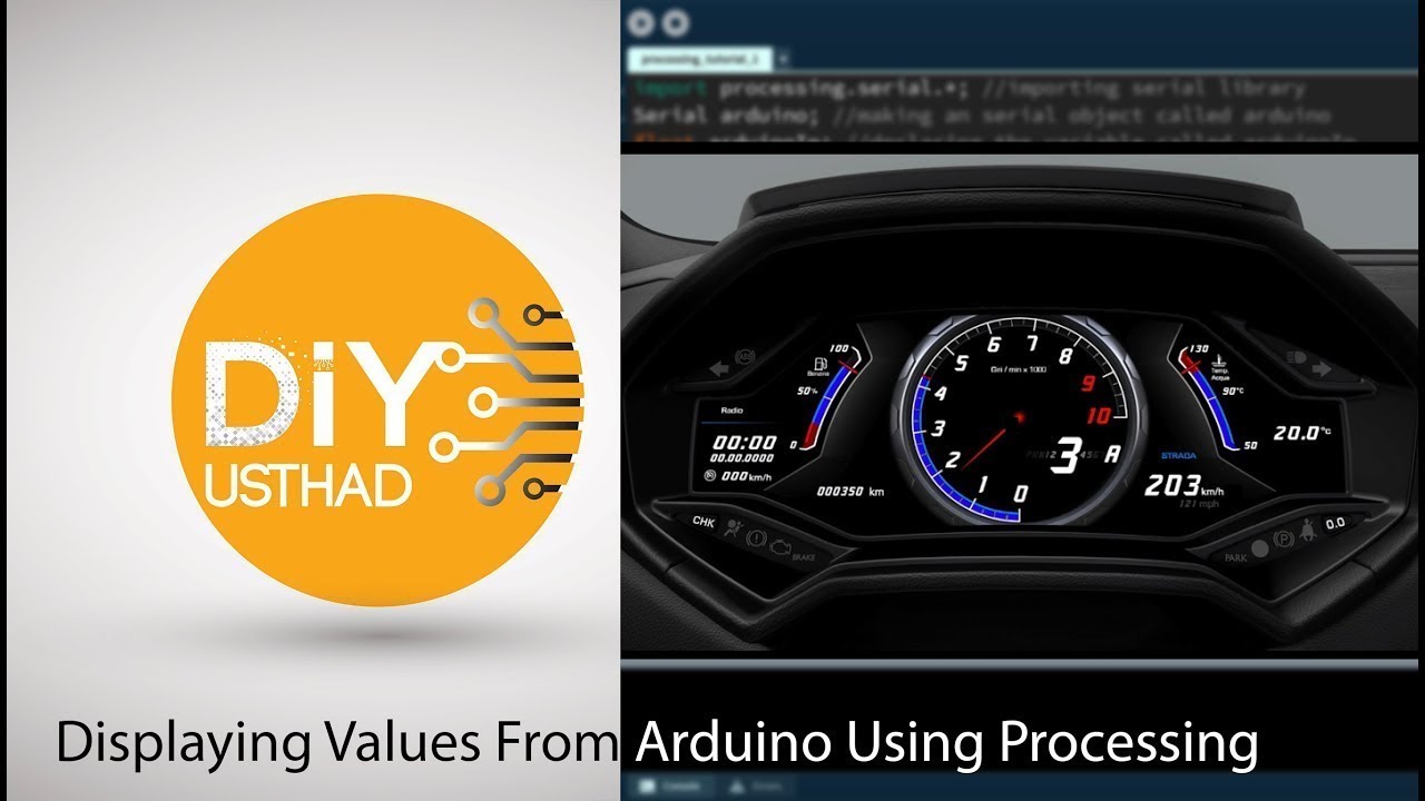 Displaying Values From Arduino Using Processing- Lamborghini Speed ...