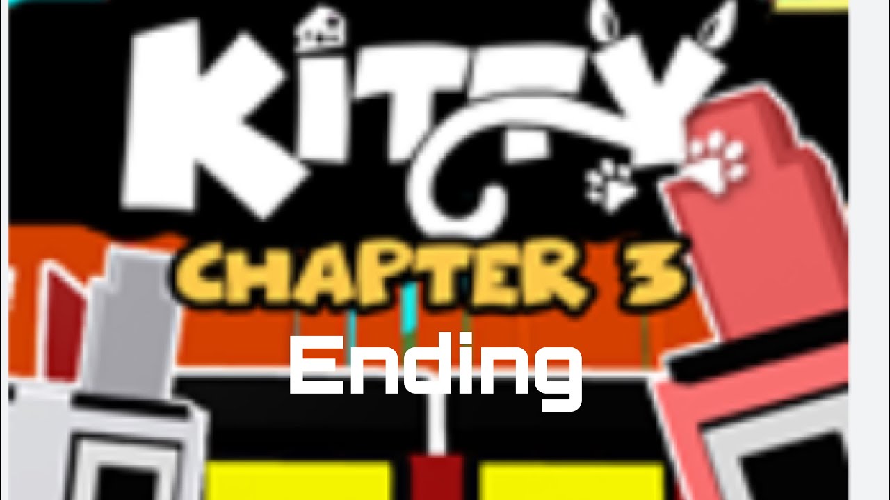 Kitty chapter 3 Ending - YouTube