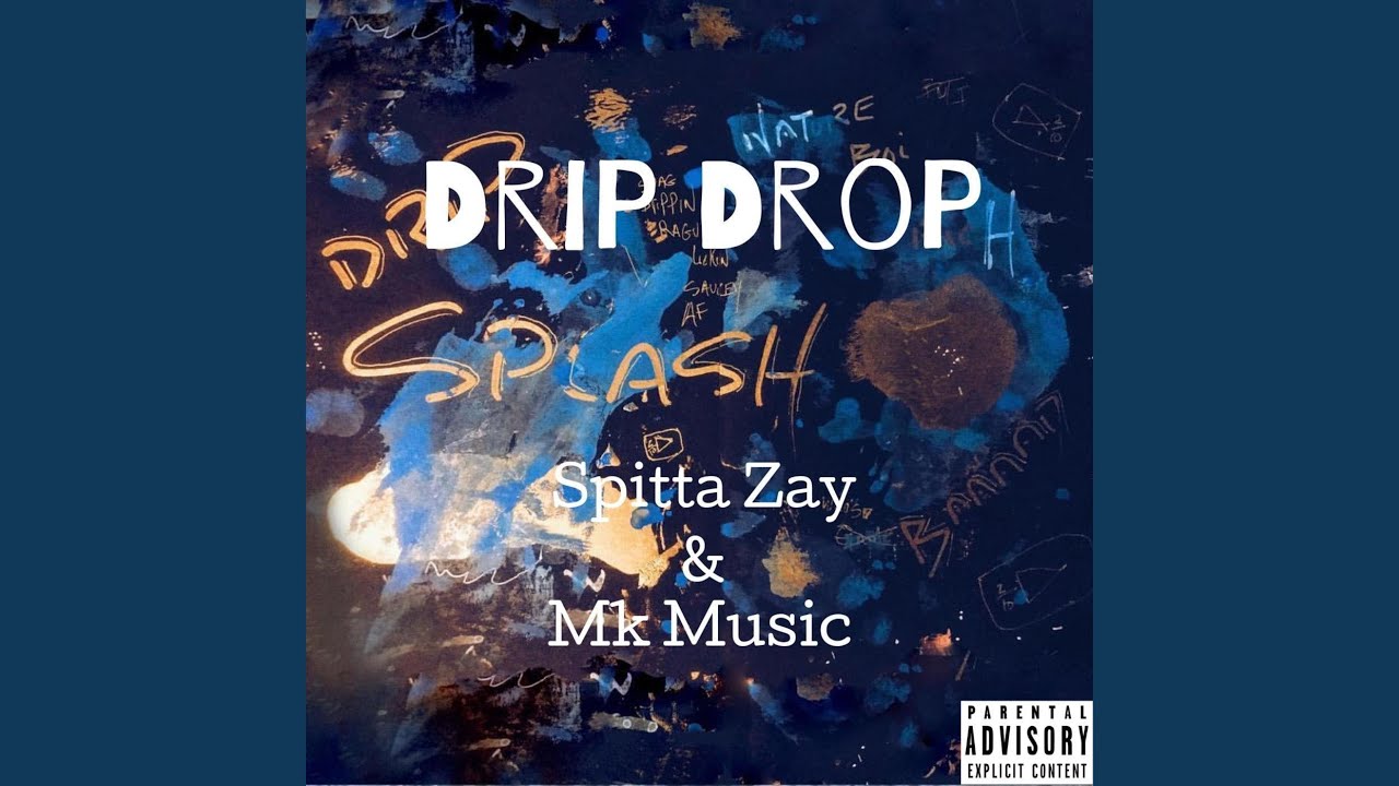 Drip Drop - YouTube