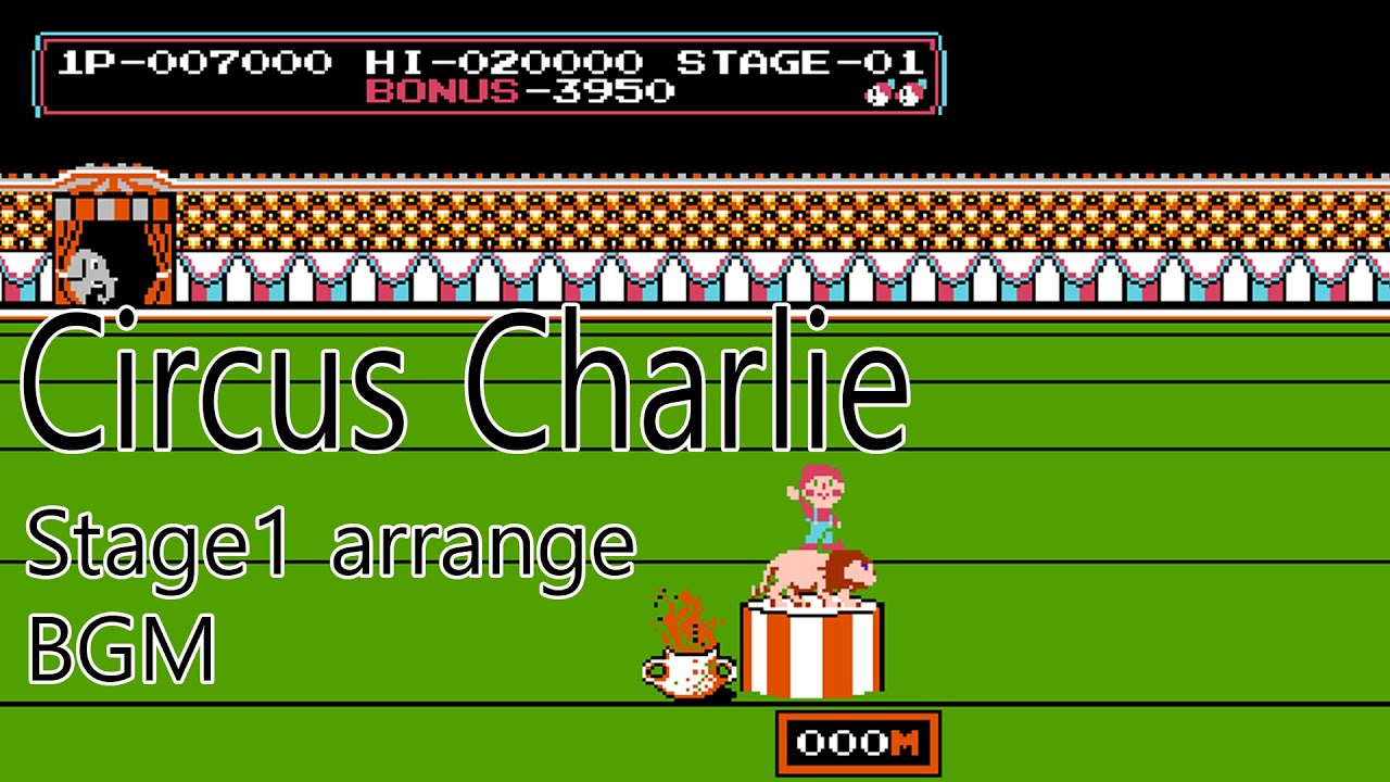 Circus Charlie arrange BGM (Stage1 ) - YouTube