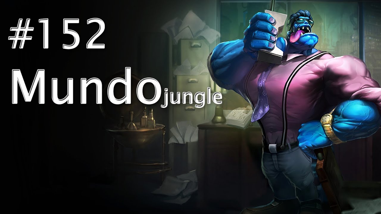 Lets Play League of Legends #152 Mundo jungle [HD] - YouTube