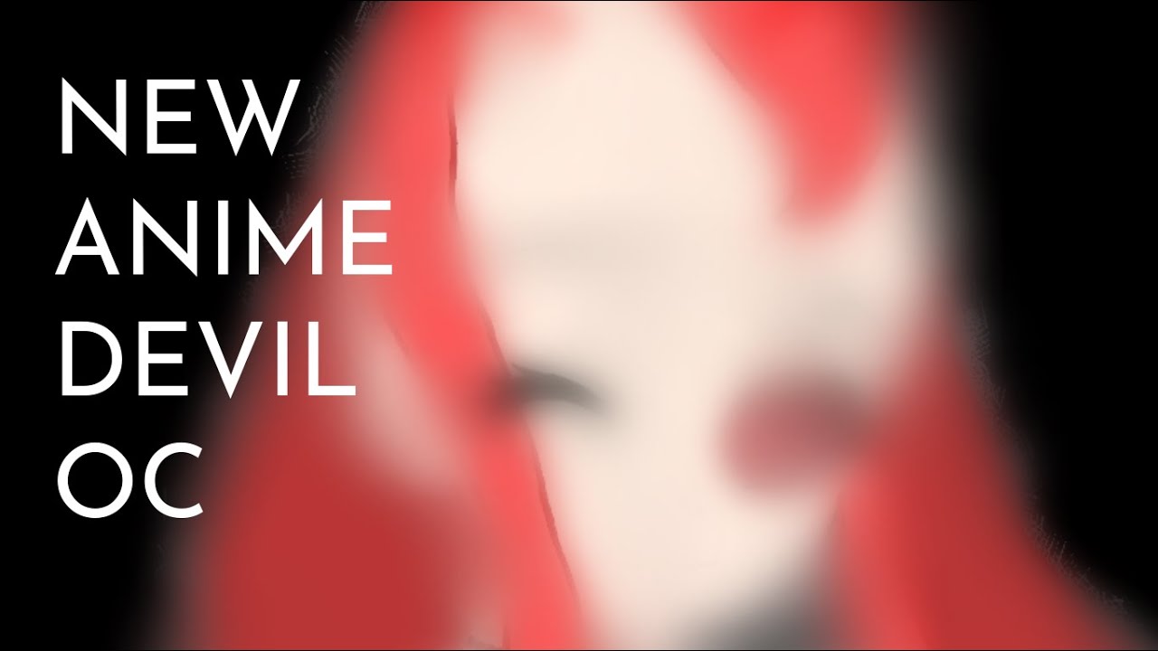 Creating/ Drawing A Anime Devil OC - YouTube