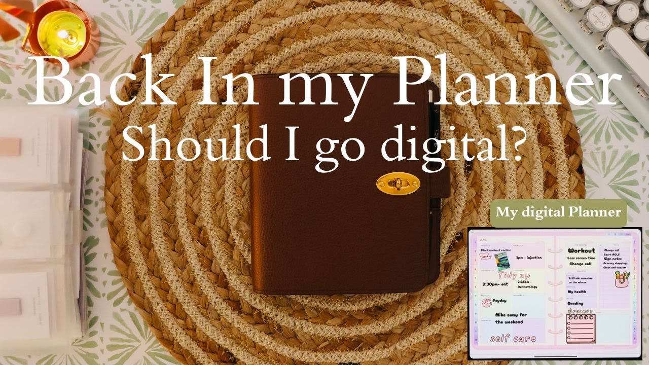 Back in my Planner but should I go digital? HELP! - YouTube