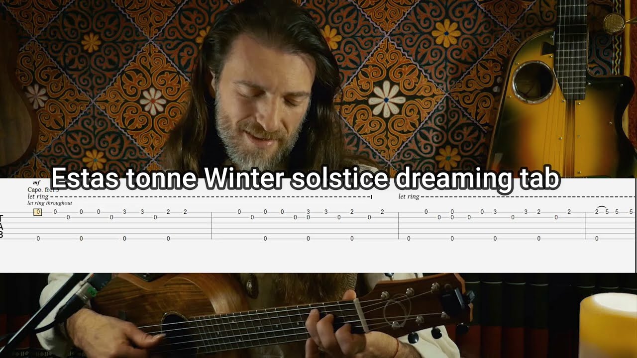 Estas Tonne Winter Solstice Dreaming Original Tab - YouTube