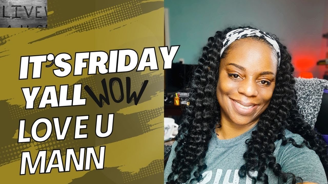 Happy Friday Yall - YouTube