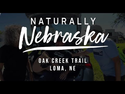 Naturally Nebraska—Oak Creek Trail, Loma NE - YouTube
