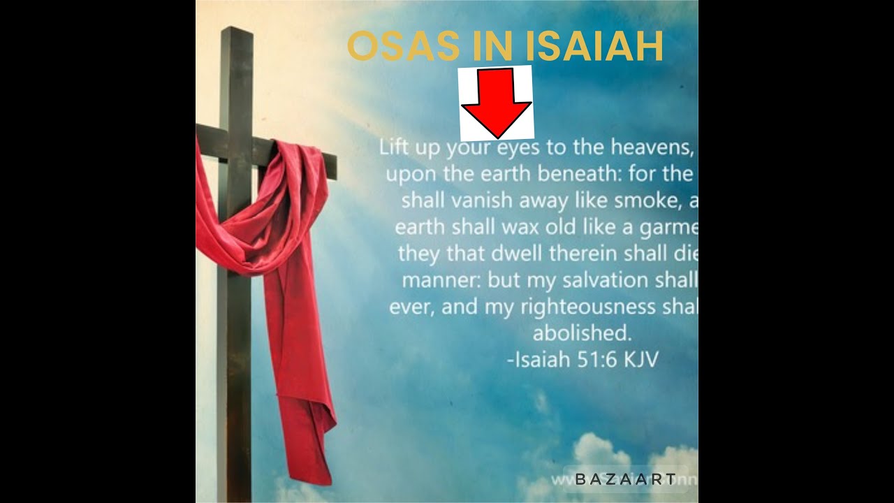 Eternal Security in The Book of Isaiah | “Salvation Shall Be For Ever ...