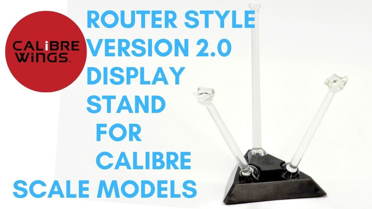 Calibre Wings Router Style Version 2.0 Display Stand for Die-Cast Metal ...