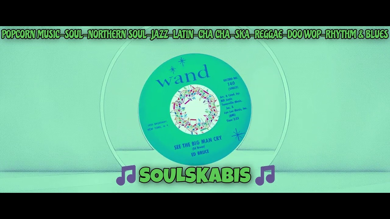 SEE THE BIG MAN CRY - ED BRUCE (WAND©) - YouTube Music