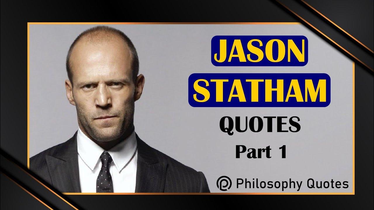 Jason Statham Quotes Part 1 - YouTube