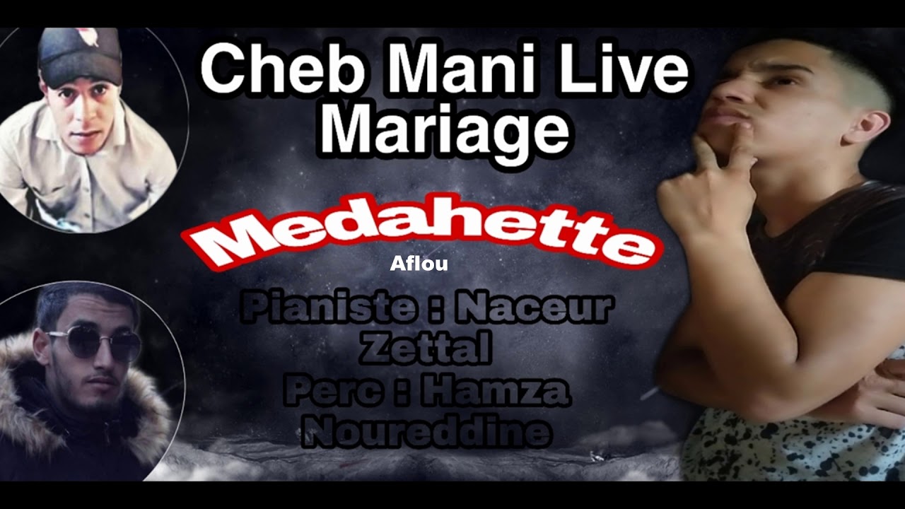 Cheb Mani ft Naceur Zettal - Live Medahette à Mariage Aflou 2020 - YouTube