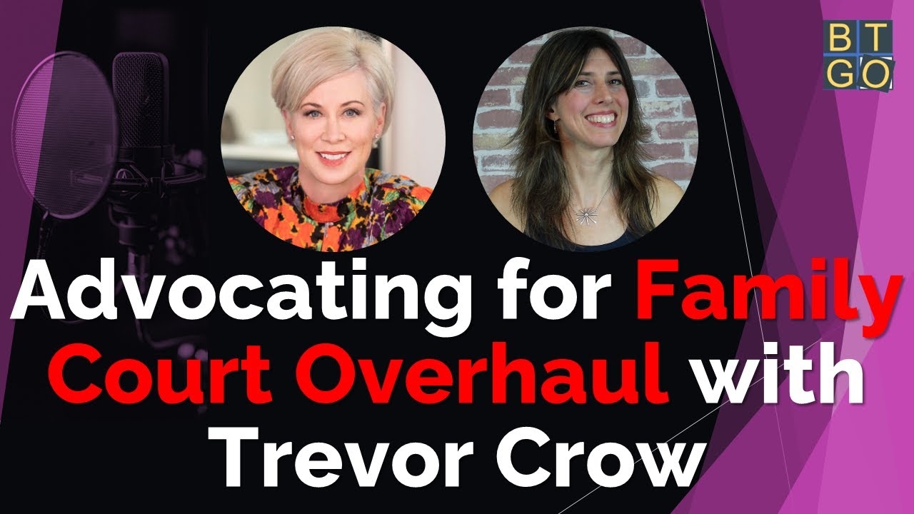 Advocating for Family Court Overhaul with Trevor Crow - YouTube