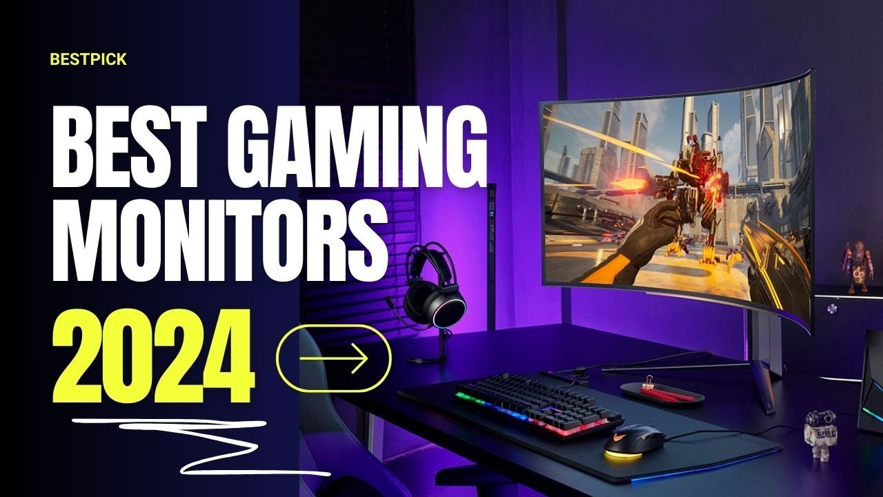 Top 5 Gaming Monitors In 2024 (Must Watch) - YouTube