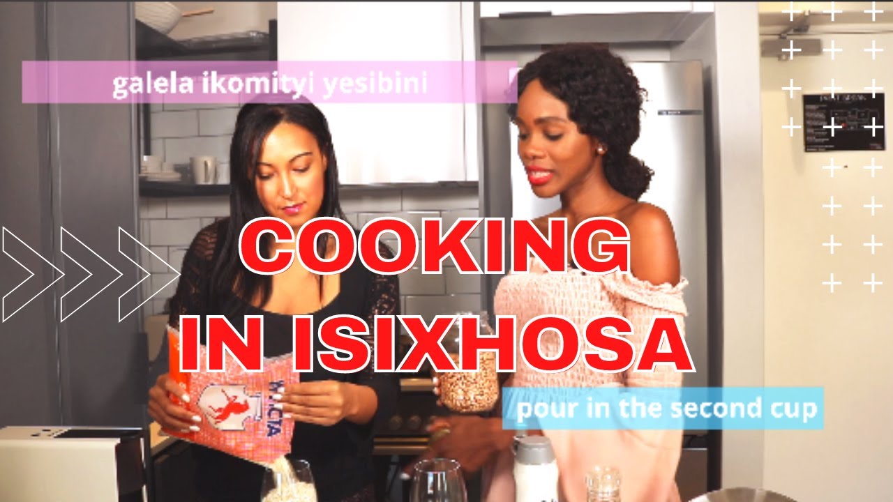 Learn Xhosa | Quick & Easy Mngqusho Recipe | Cooking • In the Kitchen ...