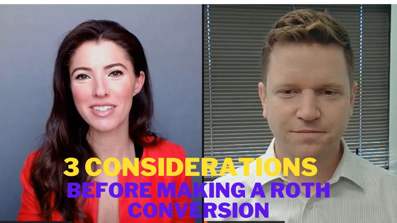 3 Considerations before Making a Roth IRA Conversion - YouTube