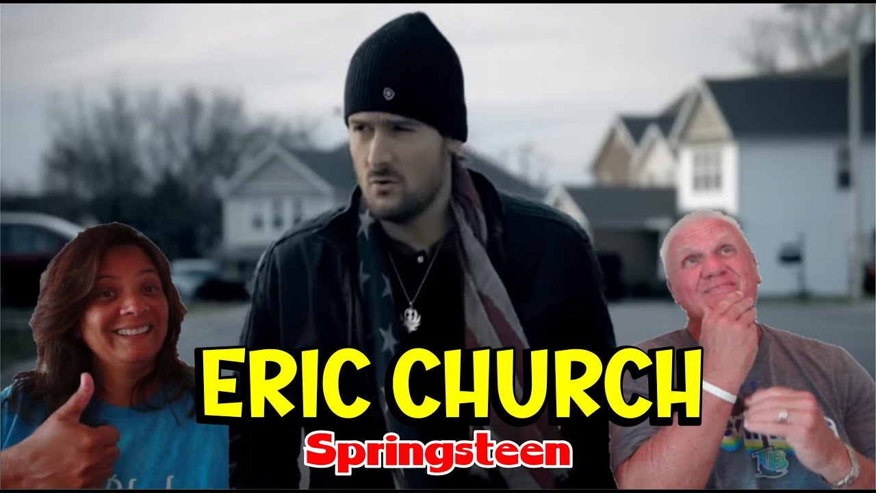 Music Reaction | First time Reaction Eric Church - Springsteen - YouTube