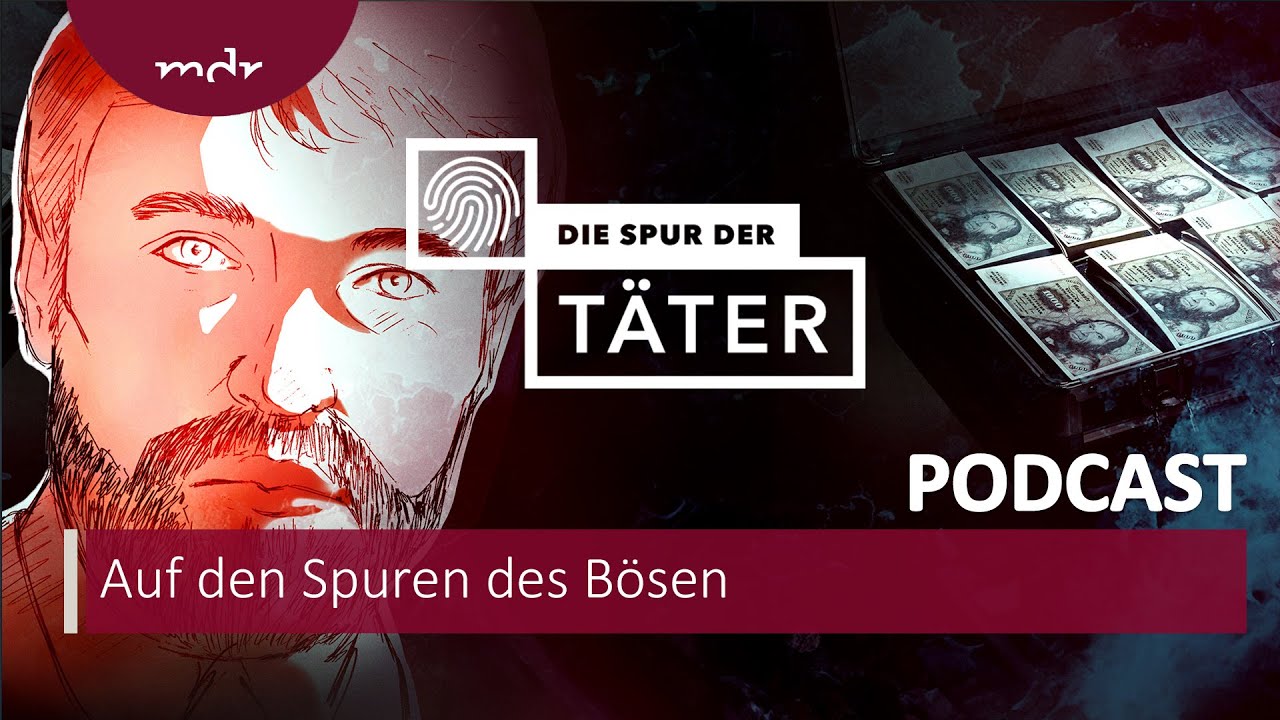 Auf den Spuren des Bösen | Podcast Die Spur der Täter | MDR - YouTube