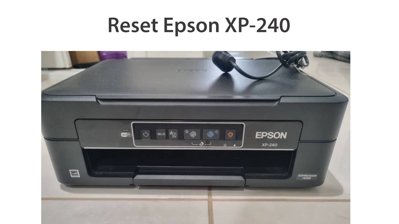 Reset Epson XP 240 Wicreset Key - YouTube