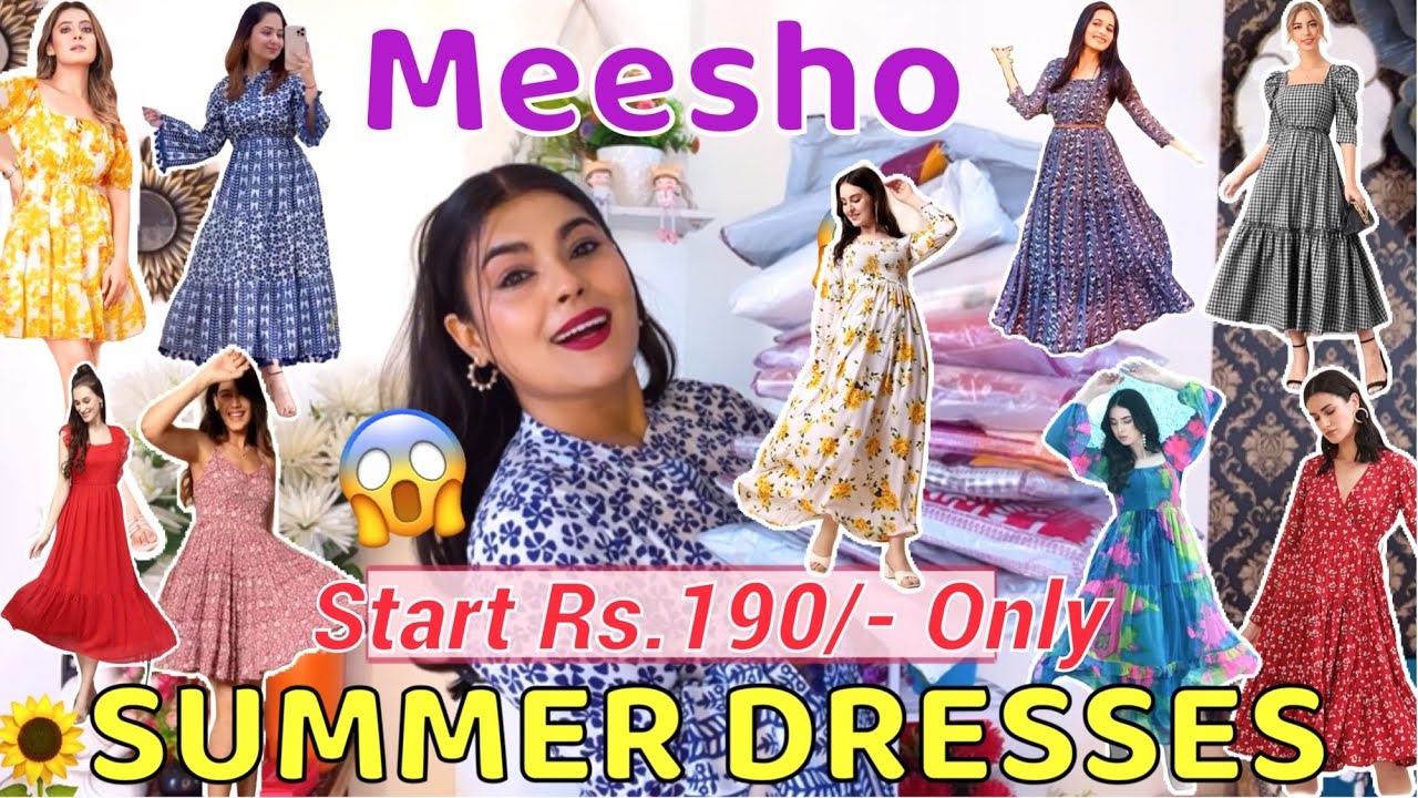 HUGE* SUMMER Dresses From Meesho || Maxi, Gown and Short Floral Dresses ...