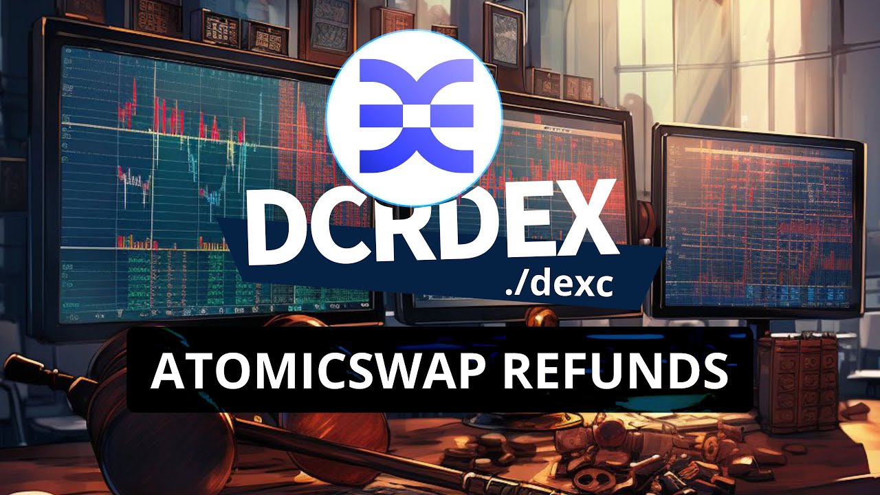 AtomicSwap refunds in DCRDEX - YouTube