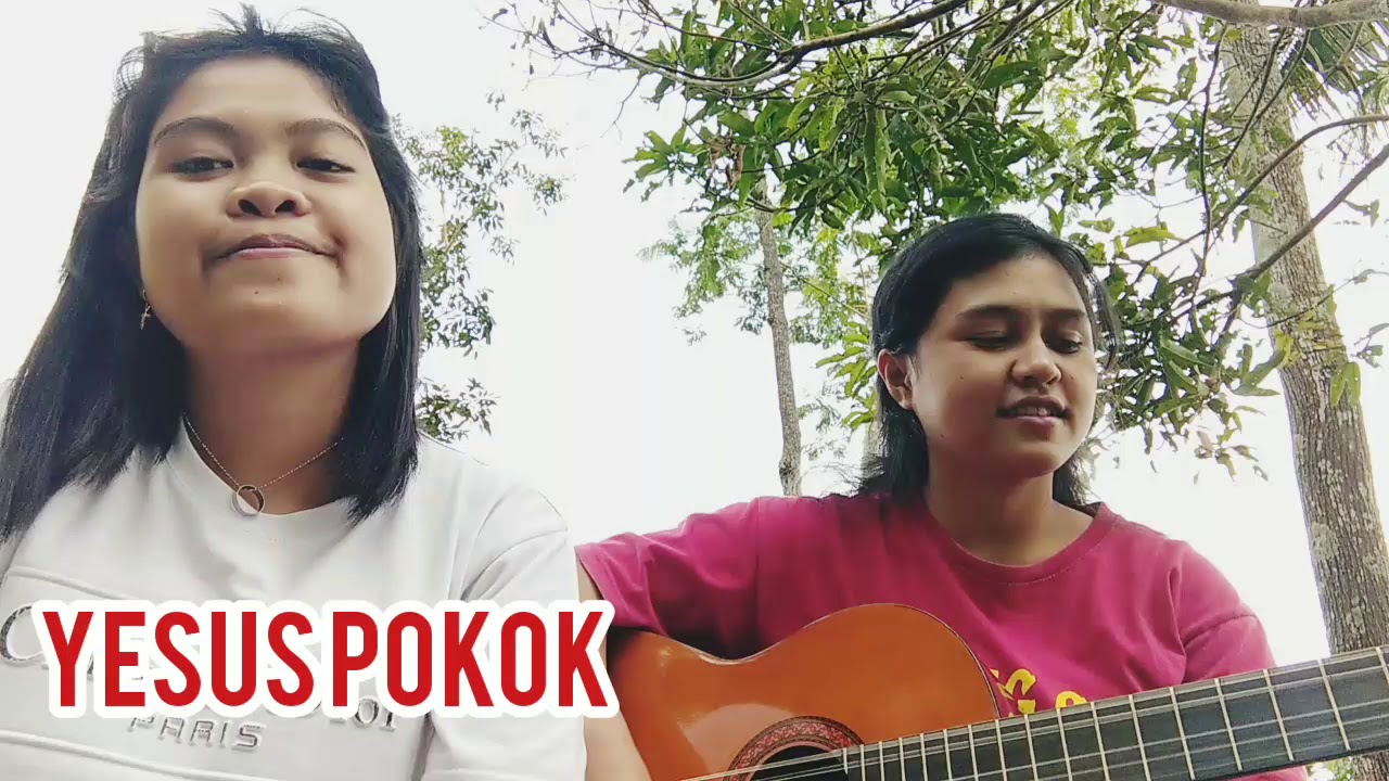 Lagu sekolah minggu: Yesus pokok, by Yulpi dan Resta - YouTube