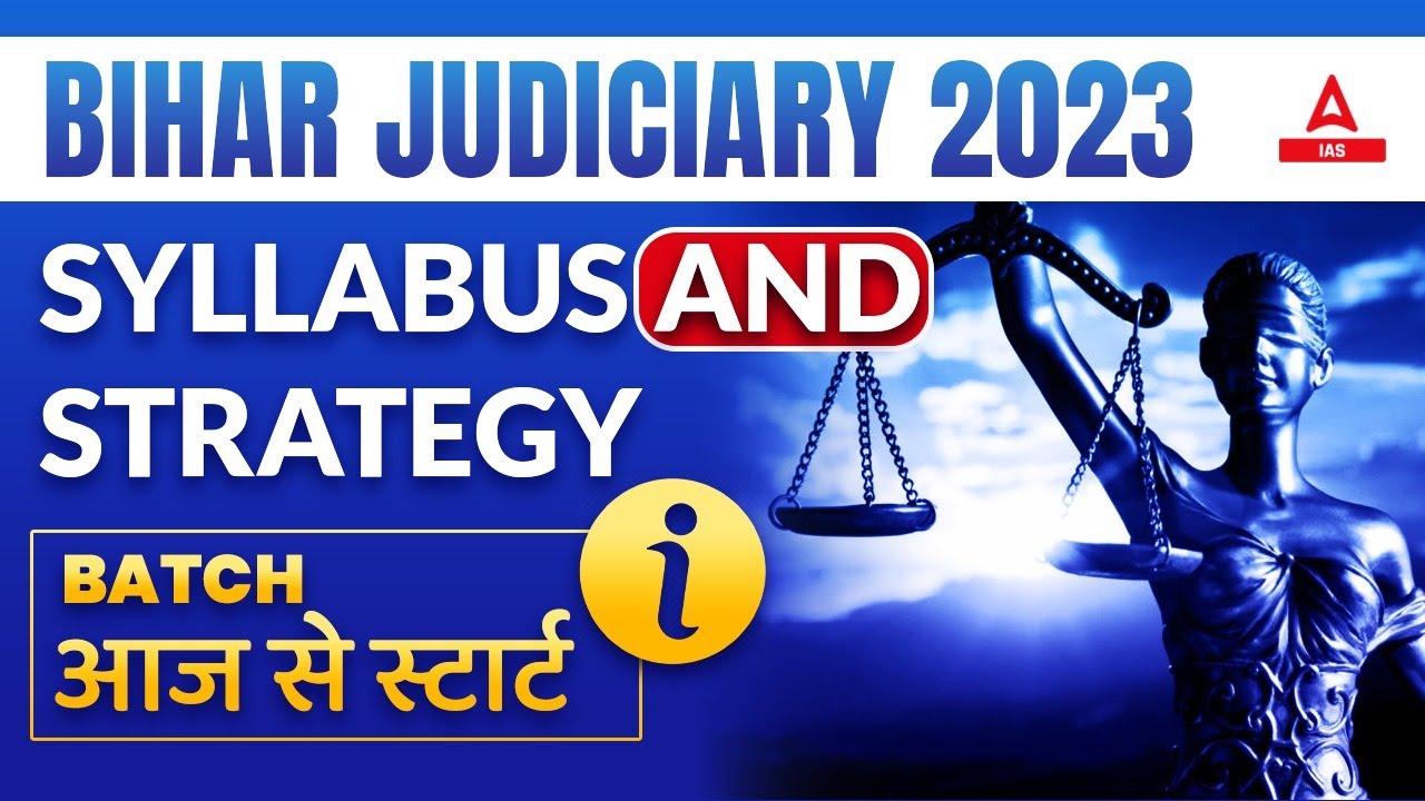 Bihar Judiciary 2023 Syllabus and Strategy Batch आज से स्टार्ट - YouTube